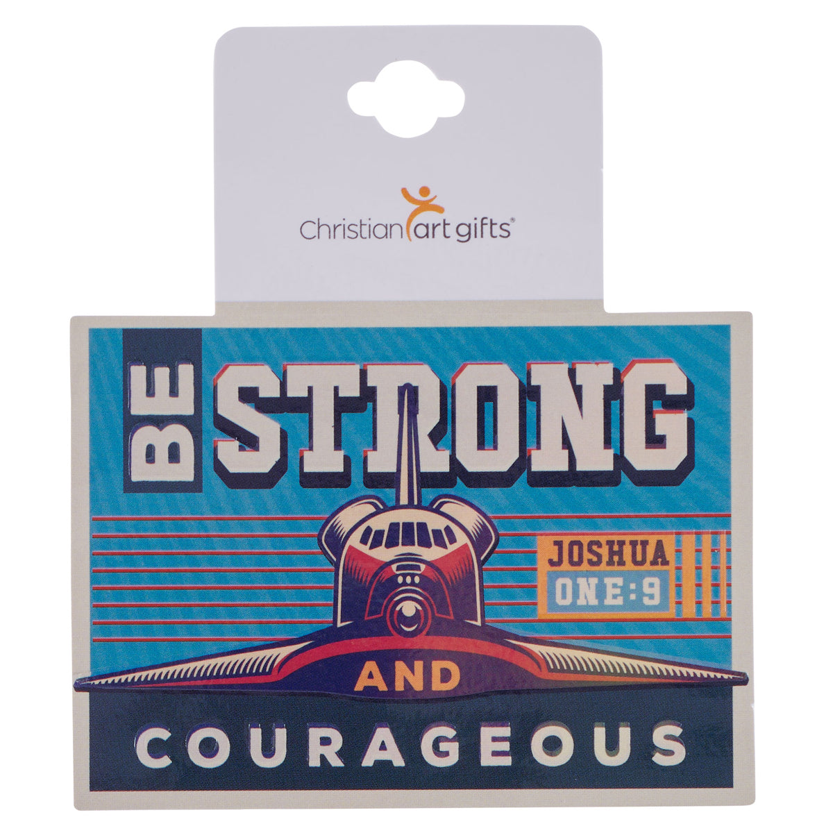 Be Strong and Courageous Sticker – Ruby's Gift Store